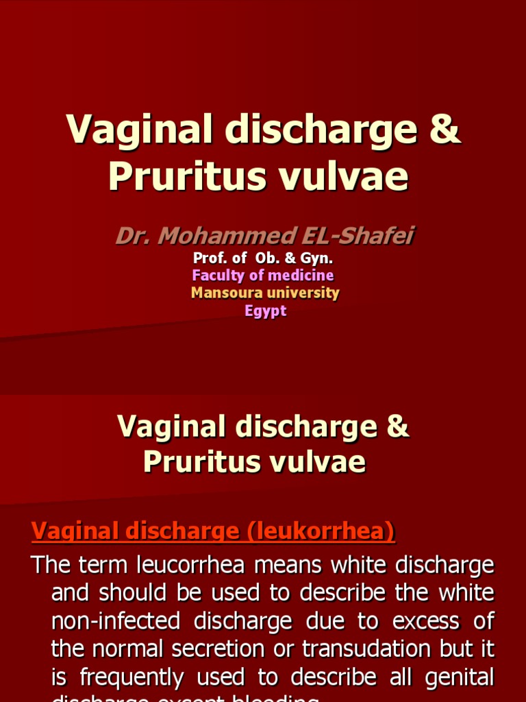 Vaginal Discharge And Pruritus Vulvae Dr Mohammed El Shafei Pdf