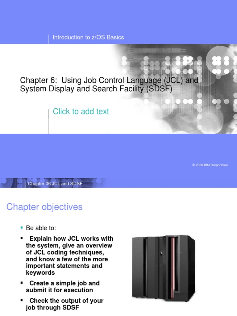 Chapter 6: Using Job Control Language (JCL) and System Display and ...