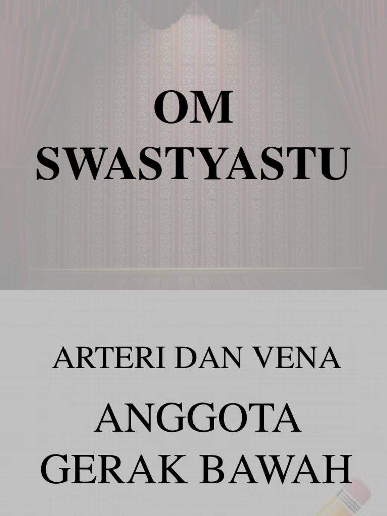 Arteri Dan Vena Anggota Gerak Bawah | PDF | Perjalanan | Seni