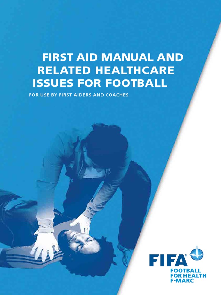 First Aid FIFA PDF | PDF | Cardiopulmonary Resuscitation | Hand Washing