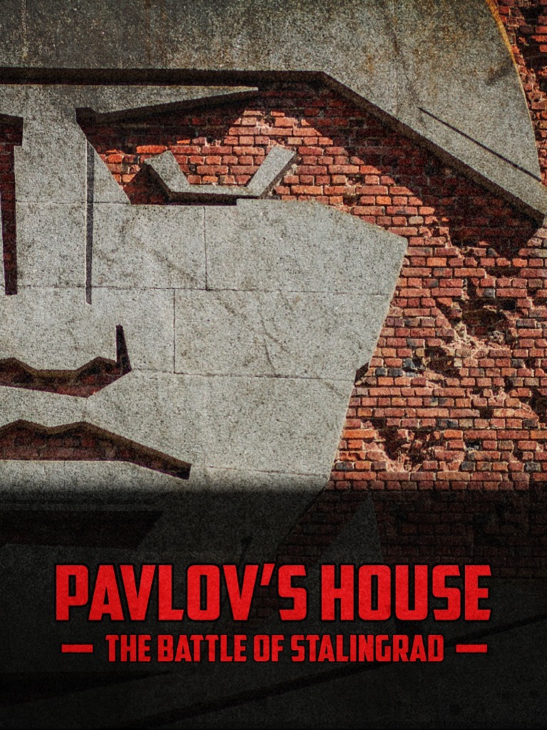 Pavlov's House Rules | Battle Of Stalingrad | Wehrmacht | Free 30-day ...