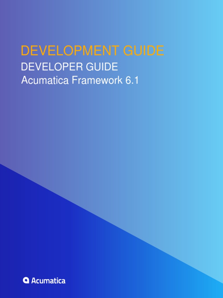 AcumaticaFramework DevelopmentGuide | Download Free PDF | Java Script | Microsoft Visual Studio