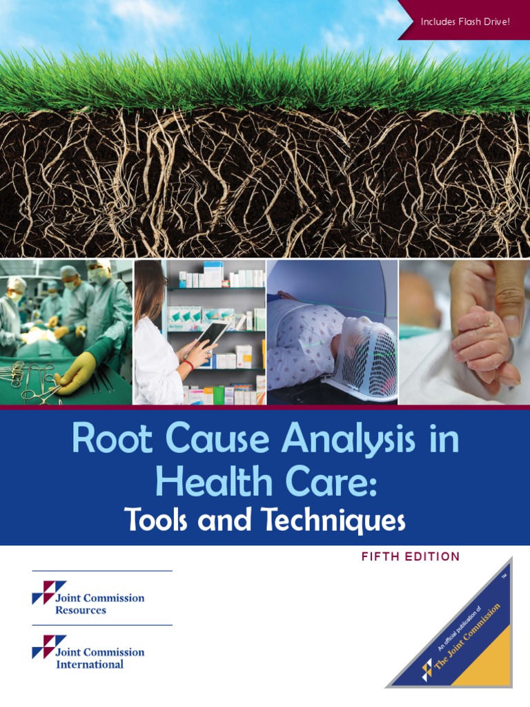 Root Cause Analysis in Health Care | Patient Safety | Joint Commission