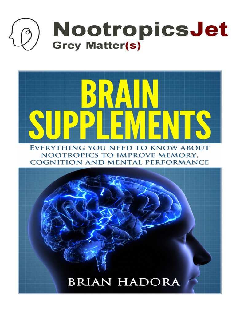 Boost Your Brain Power! Nootropics, Brain Supplements and Cognitive ...