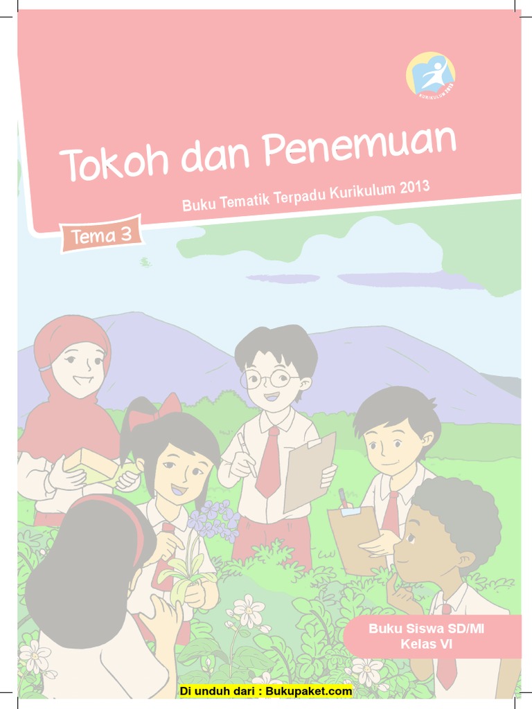 Kelas 6 Tema 3 Tokoh Dan Penemuan PDF | PDF