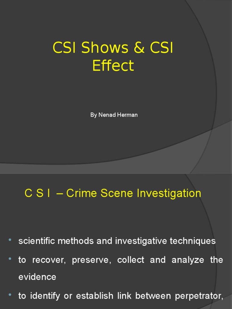 CSI Effect by Nenad Herman | PDF | Forensic Science | Dna Profiling