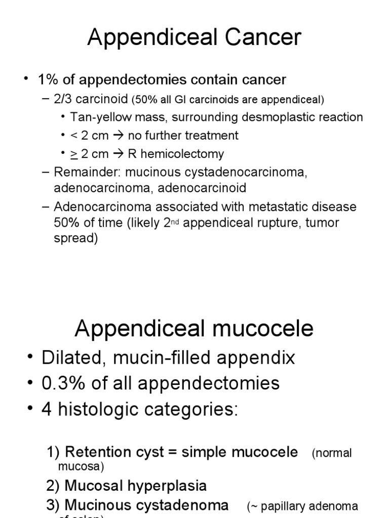 Appendiceal Cancer: - 1% of Appendectomies Contain Cancer | PDF ...