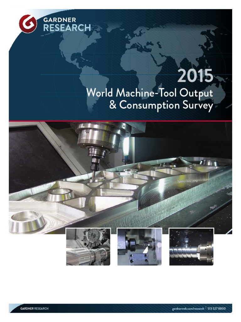 2015 The World Machine Tool Output Output & Consumption Survey | PDF ...
