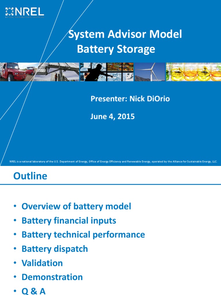 System Advisor Model Battery Storage: Presenter: Nick Diorio June 4 ...