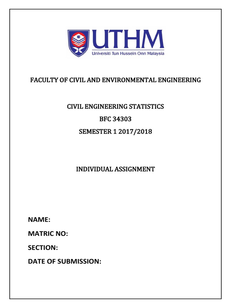 UTHM Assignment BFC 34303 - Civil Engineering Statistics Sem I 2017/2018 | Download Free PDF ...
