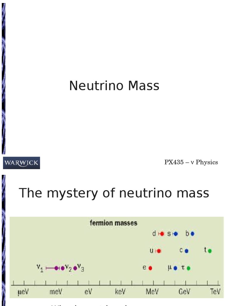 Neutrino Mass: PX435 - Physics | PDF | Neutrino | Electronvolt