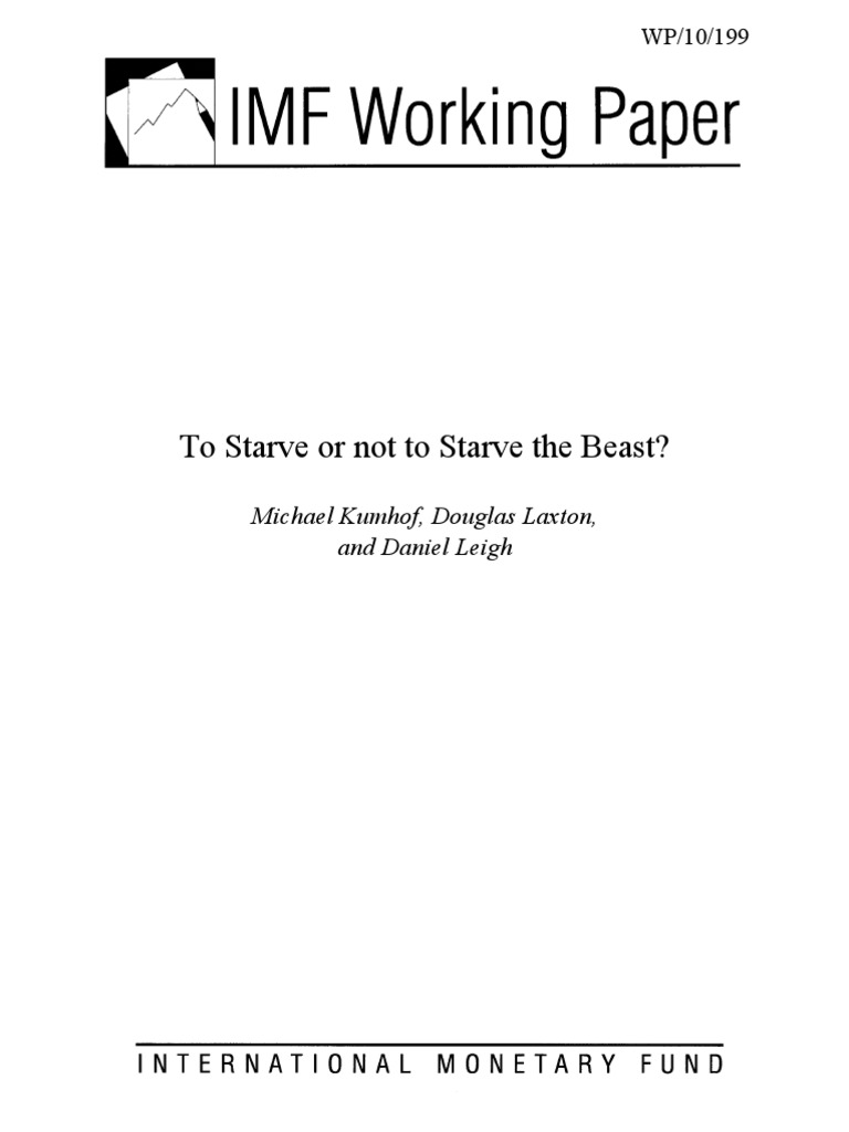 To Starve or Not To Starve The Beast?: Michael Kumhof, Douglas Laxton ...
