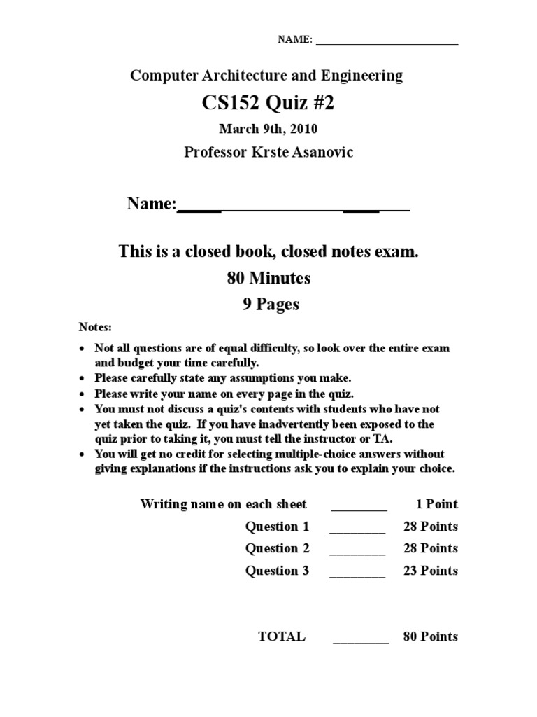 CS152 Quiz #2: Name: - This Is A Closed Book, Closed Notes Exam. 80 ...