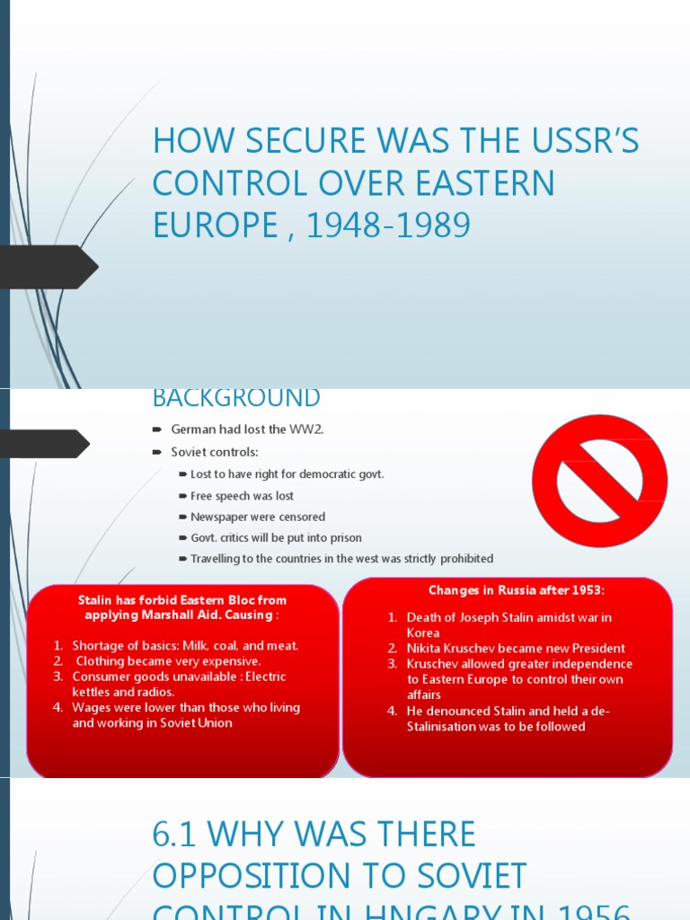 How Secure Was The Ussr’S Control Over Eastern EUROPE , 1948-1989 ...