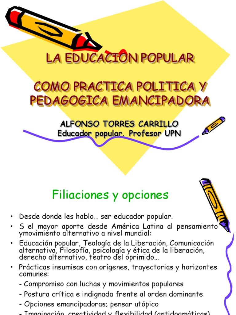 La Educacion Popular Como Practica Politica y Pedagogica Emancipadora ...