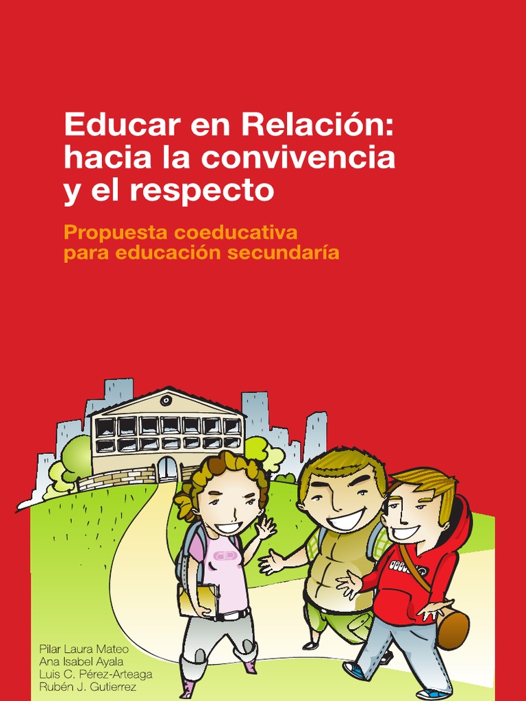 Educar En Relación Hacia La Convivencia Y El Respeto Iiiimporta