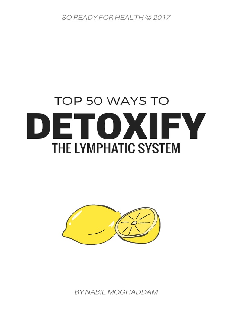 Top 50 Ways To Detoxify Your Lymphatic System Download Free Pdf