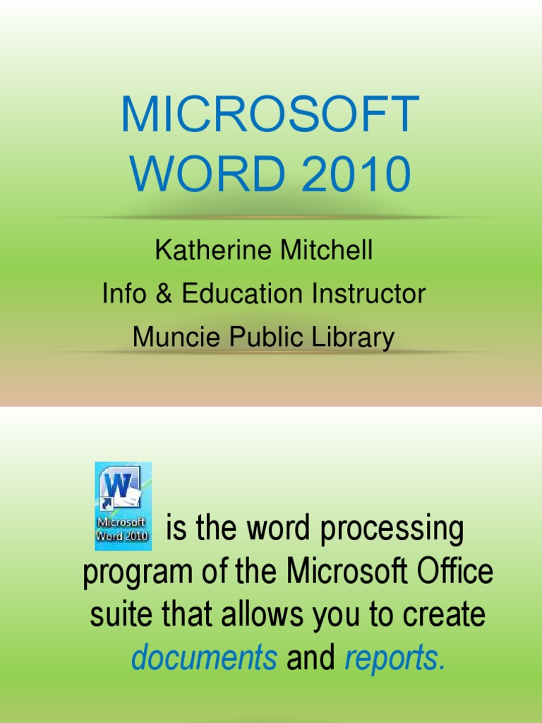 Microsoft WORD 2010: Katherine Mitchell Info & Education Instructor ...