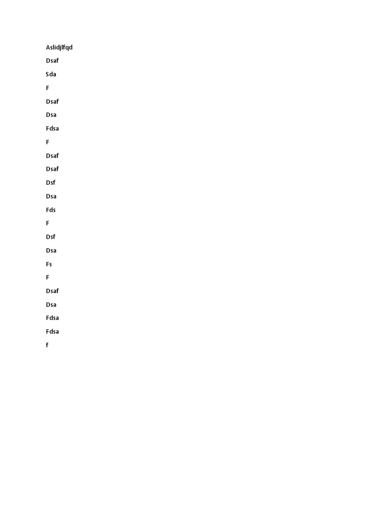 Aslidjlfqd Dsaf Sda F Dsaf Dsa Fdsa F Dsaf Dsaf DSF Dsa Fds F DSF Dsa Fs F Dsaf Dsa Fdsa Fdsa F ...