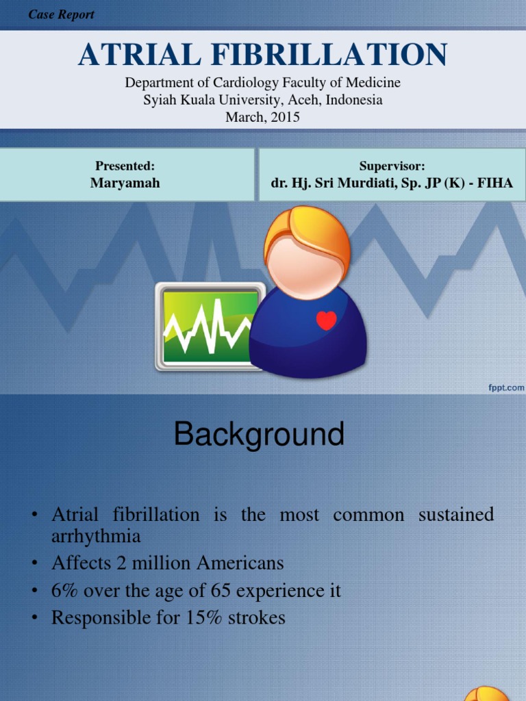 Atrial Fibrillation | PDF | Cardiology | Cardiovascular Physiology