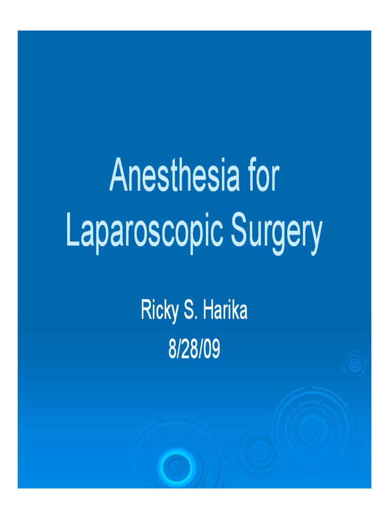 Anesthesia Techniques for Laparoscopy | PDF | Anesthesia | Surgery