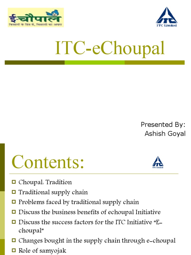 Itc-Echoupal: Presented By: Ashish Goyal | PDF | Auction | Supply Chain