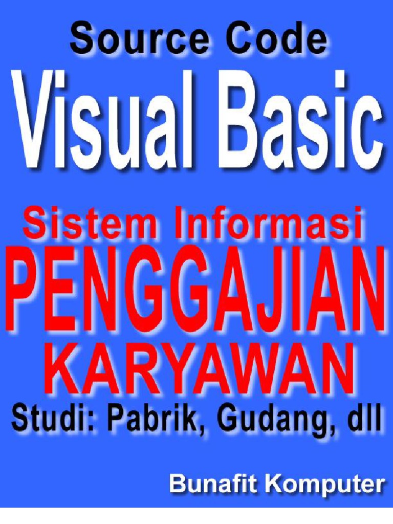 Source Code Visual Basic 6.0 - Desain Dan Analisis Sistem Informasi Penggajian Karyawan Studi ...