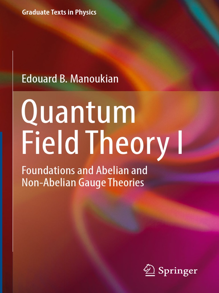 Quantum Field Theory I | Gauge Theory | Quantum Field Theory