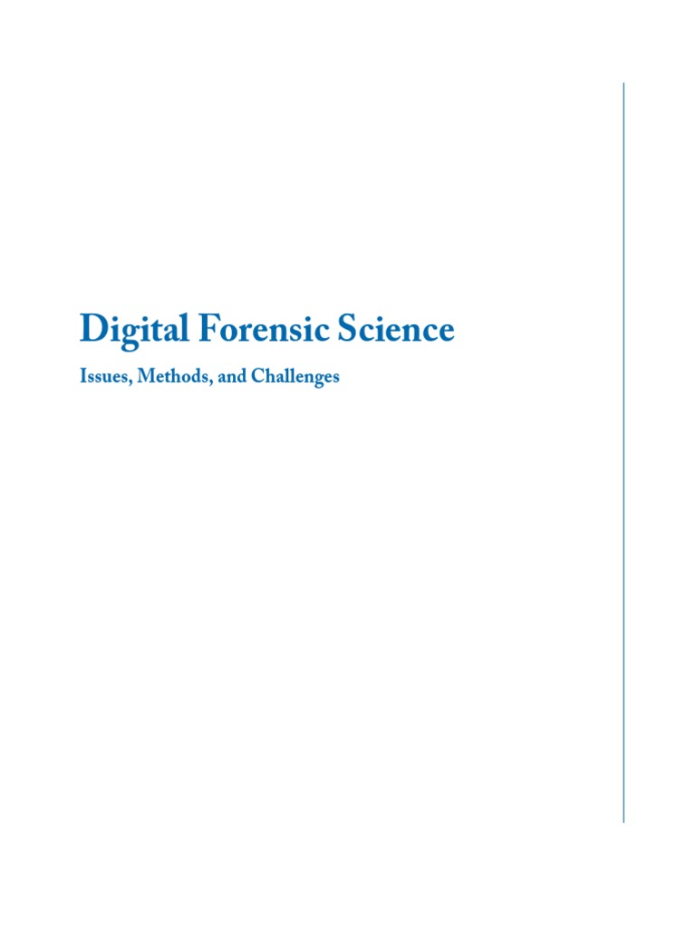 Digital Forensic Science Issues, Methods, and Challenges | PDF ...