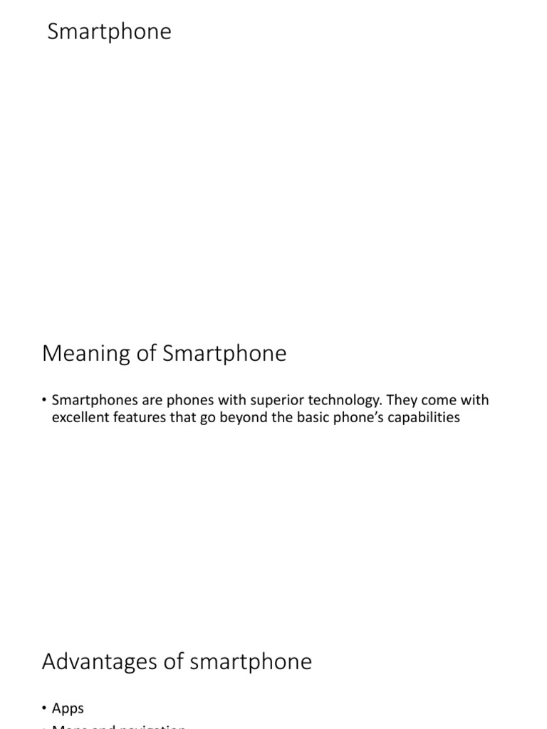 Pros and Cons of Smartphones Explained | PDF | Technology & Engineering