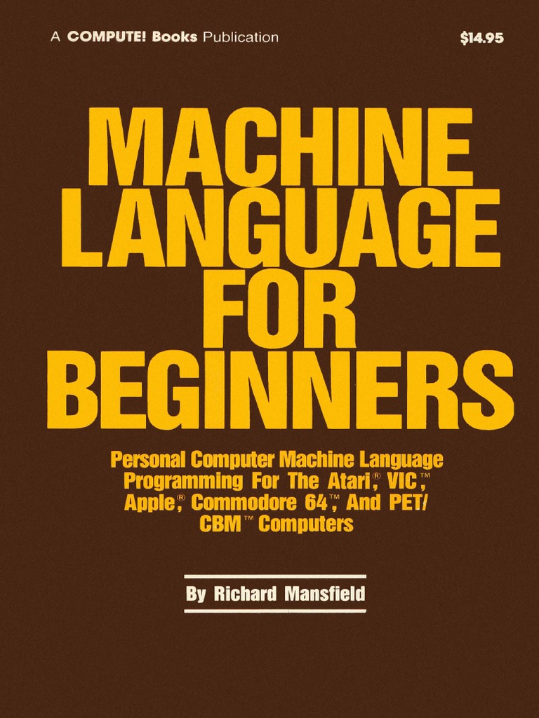 Machine Language For Beginners | PDF | Bit | Basic