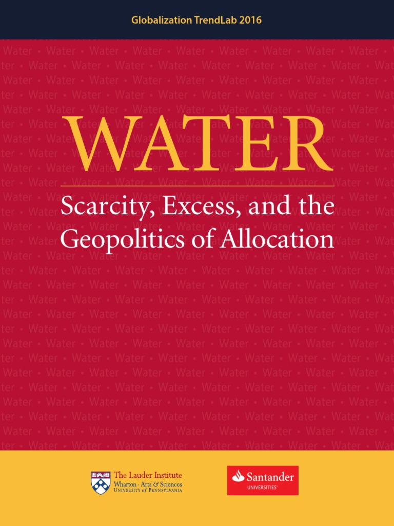 2016 06 03 Water Scarcity Excess and The Geopolitics of Allocation PDF ...