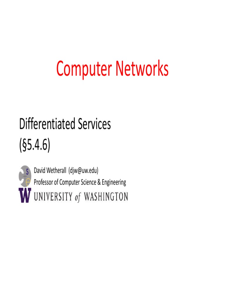 Computer Networks: Differentiated Services ( 5.4.6) | PDF | Quality Of Service | Computer Network