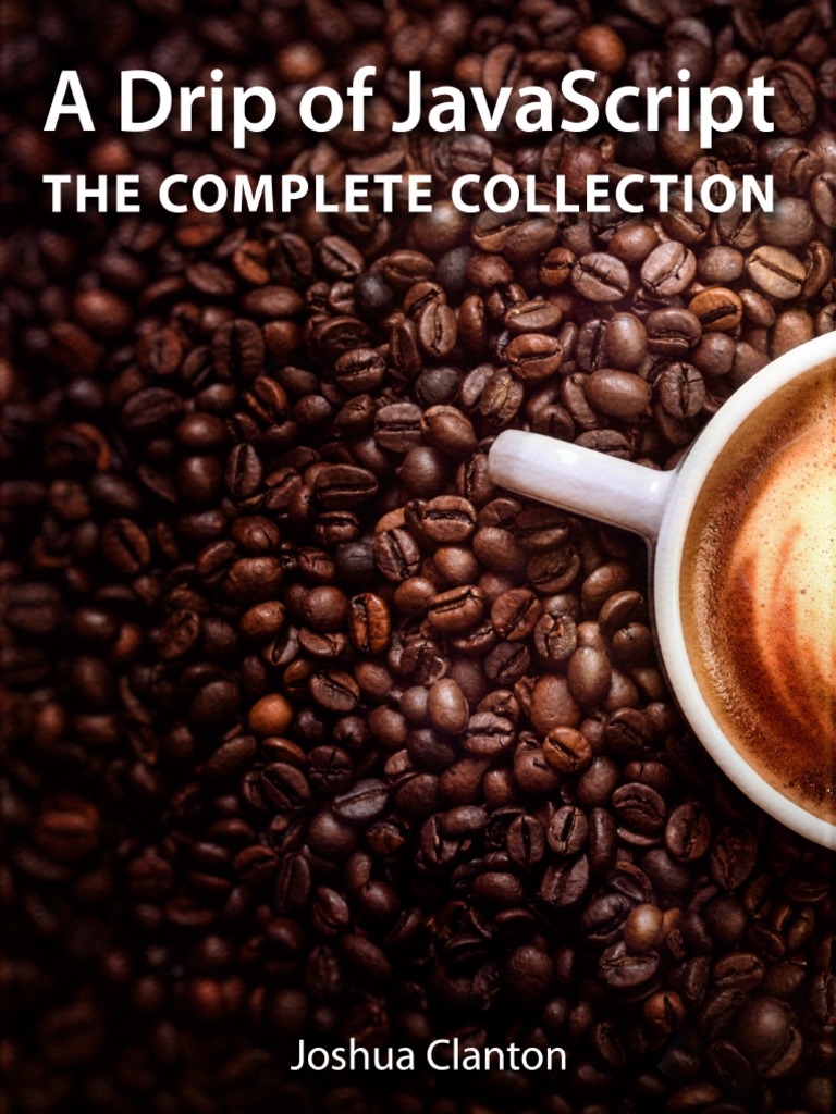 A Drip of Javascript Book Sample | PDF | Constructor (Object Oriented Programming) | Programming