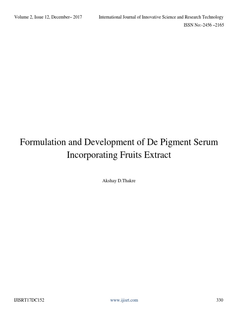 Formulation and Development of de Pigment Serum Incorporating Fruits ...