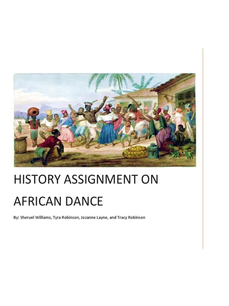 History of African Dance.docx | Dances | Atlantic Slave Trade
