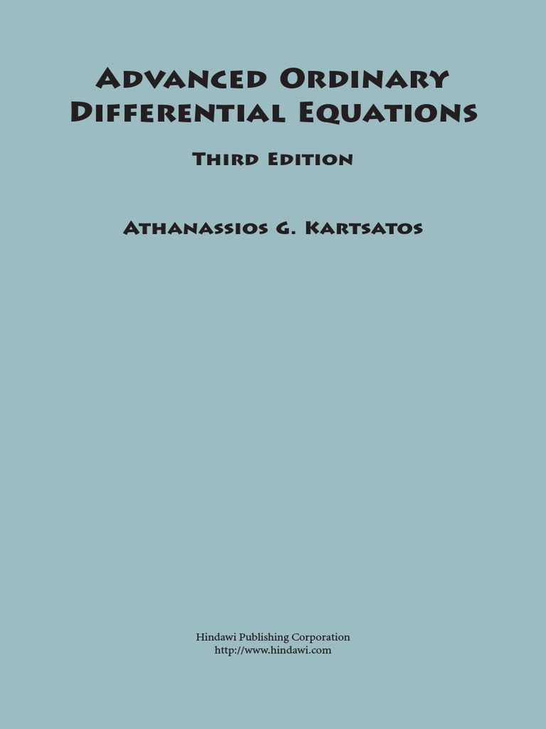 Advanced Ordinary Differential Equations: Third Edition Athanassios G ...
