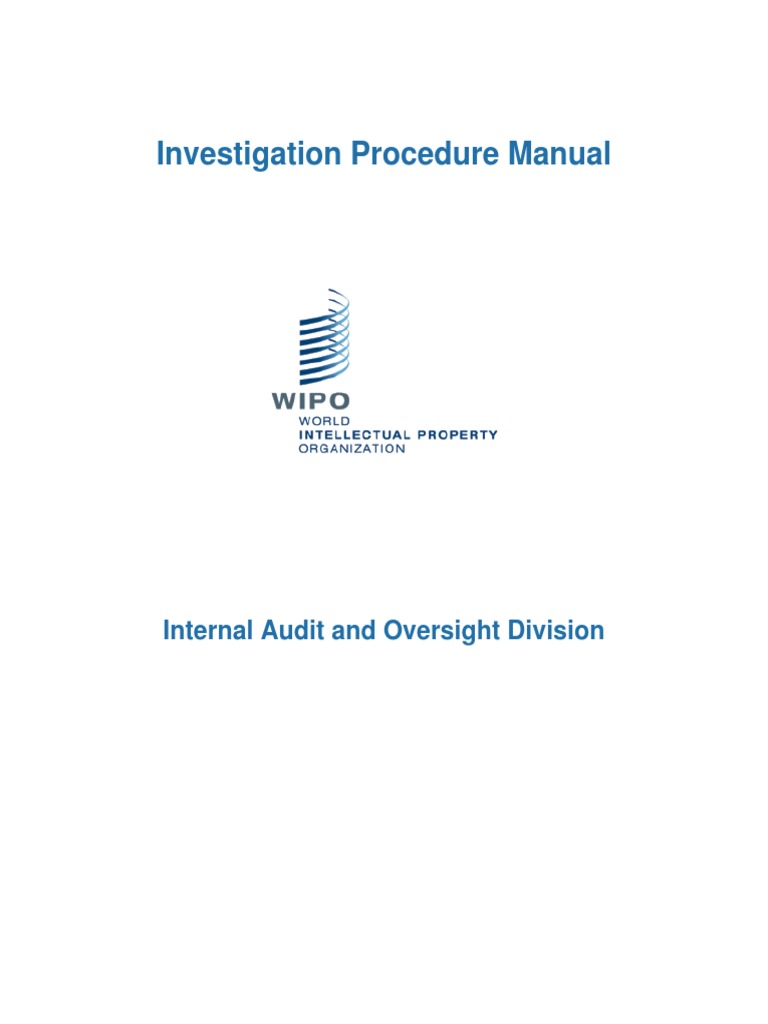 Investigation Procedure Manual: Internal Audit and Oversight Division ...