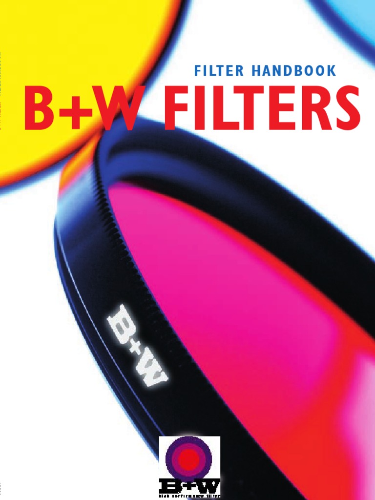 B+W Filter Handbook | Download Free PDF | Shutter Speed | Color