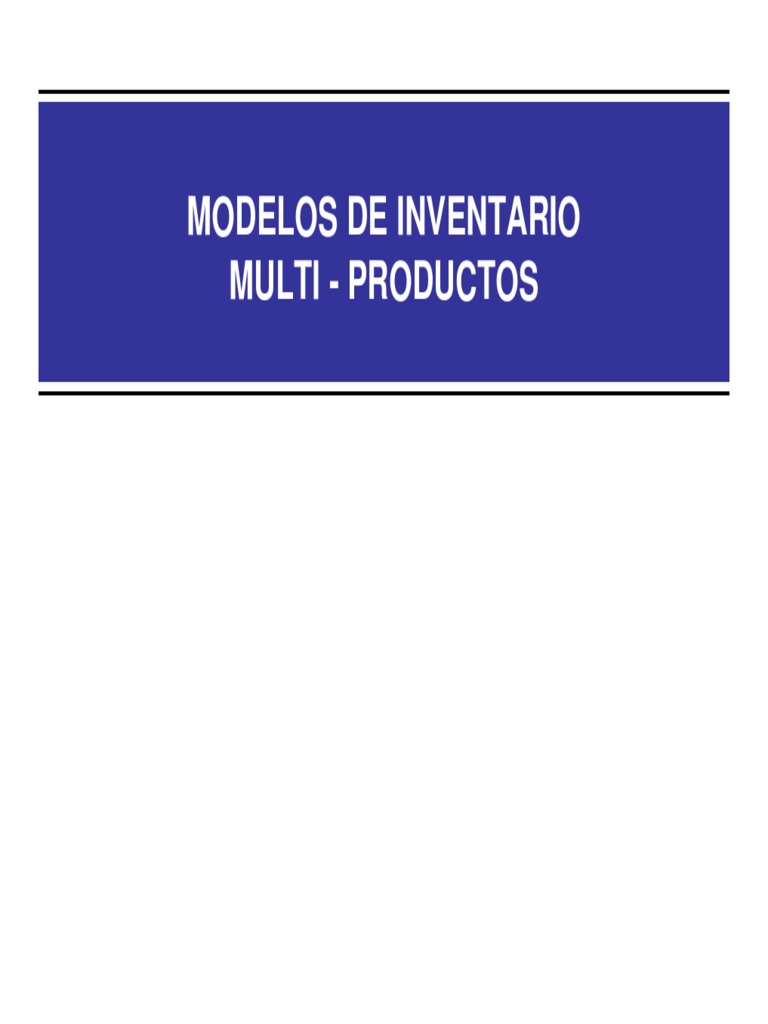 Modelos de Inventario Multi - Productos PDF | PDF | Microeconomía ...