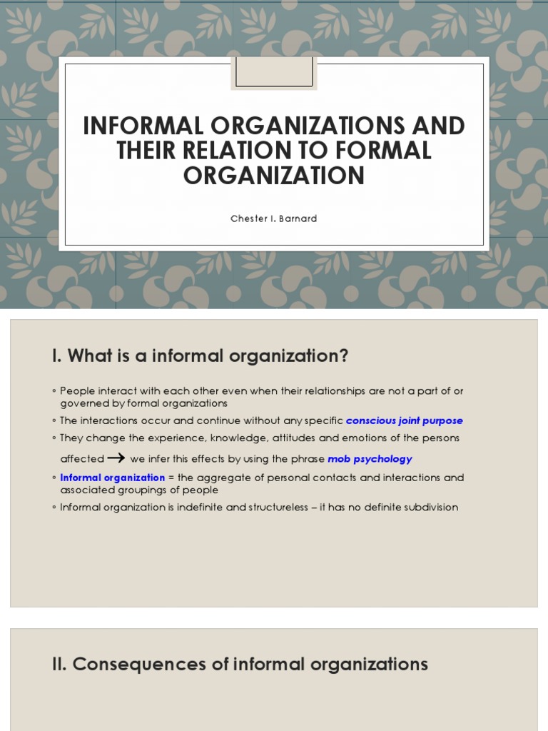 Informal Organizations and Their Relation To Formal Organization | PDF ...