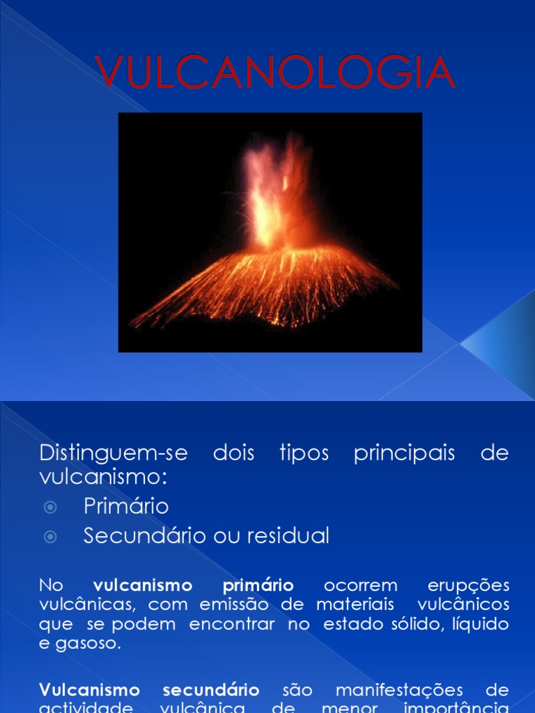 VULCANOLOGIA | PDF | Vulcão | Tipos de erupções vulcânicas