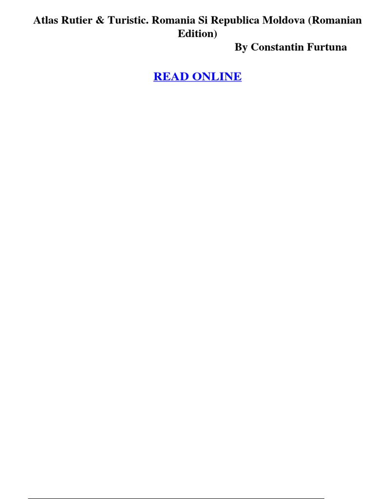 Atlas Rutier Turistic. Romania Si Republica Moldova Romanian Edition by ...