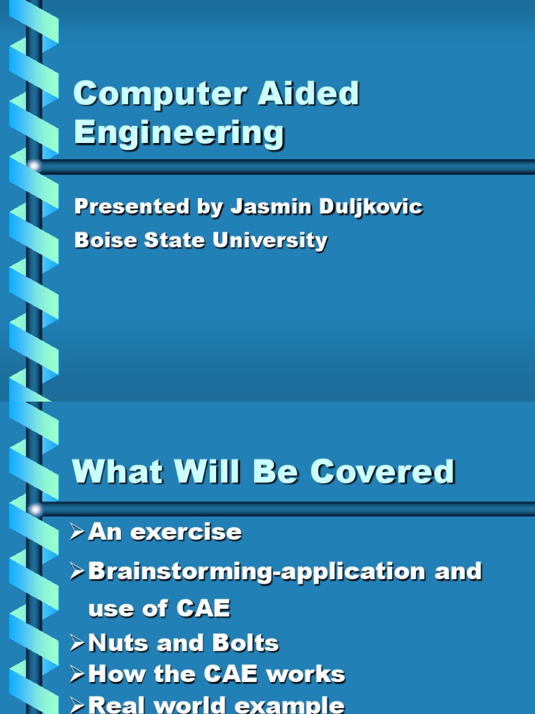 An Introduction to Computer Aided Engineering (CAE) and its Wide-Ranging Applications | PDF ...