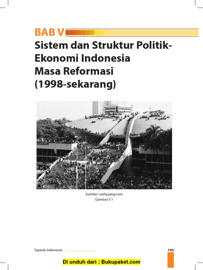 Bab 5 Sistem Dan Struktur Politik Ekonomi Indonesia Masa Reformasi ...