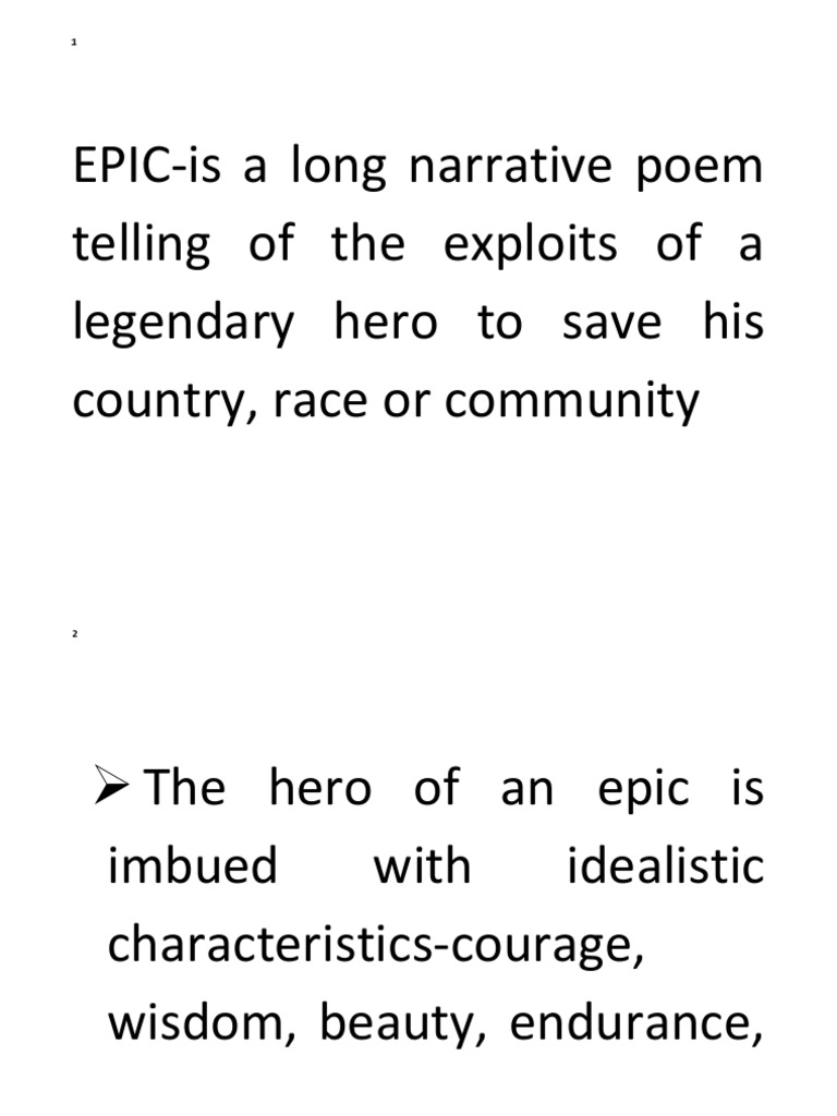 EPIC-is A Long Narrative Poem Telling of The Exploits of A Legendary ...