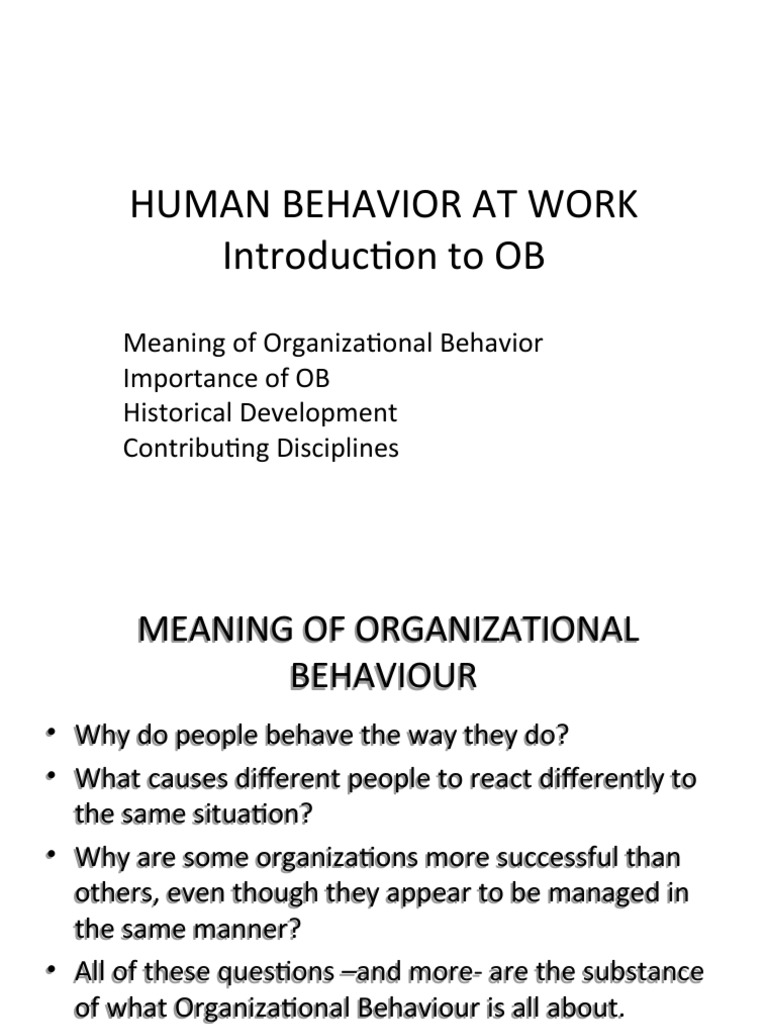 Human Behavior at Work Introduction To OB | PDF | Id | Organizational ...