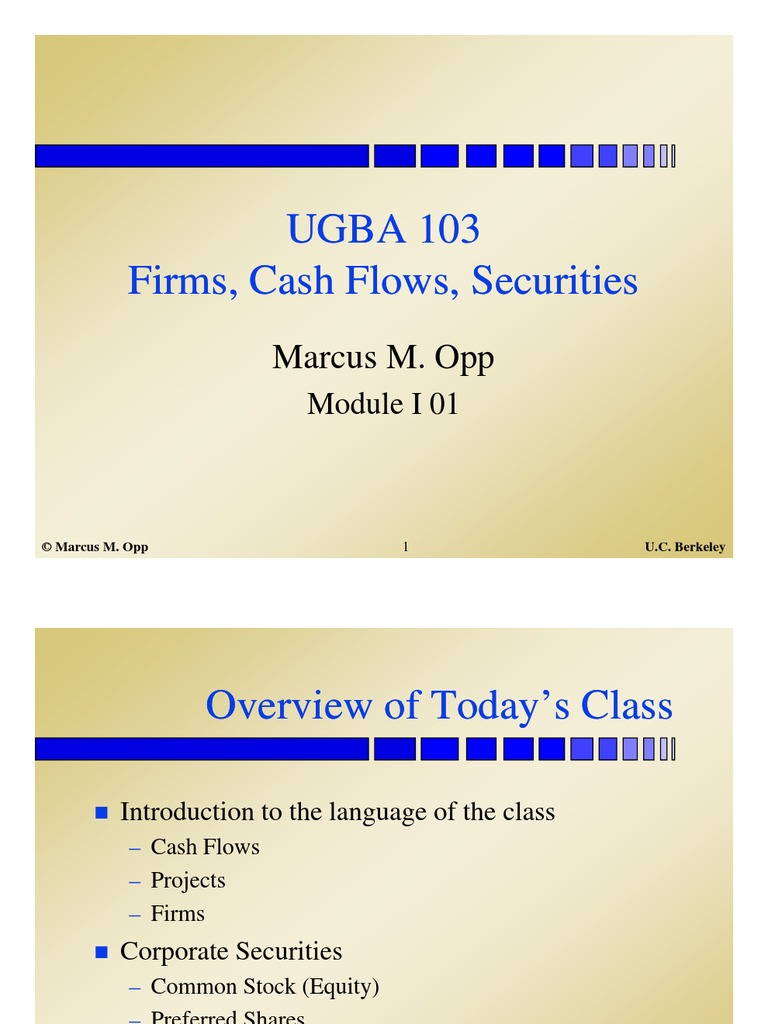 UGBA 103 UGBA 103 Firms, Cash Flows, Securities Firms, Cash Flows ...