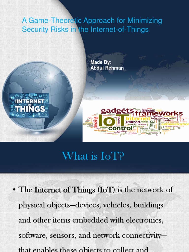 A Game Theoretic Approach For Minimizing Security Risks In The Internet Of Things Pdf