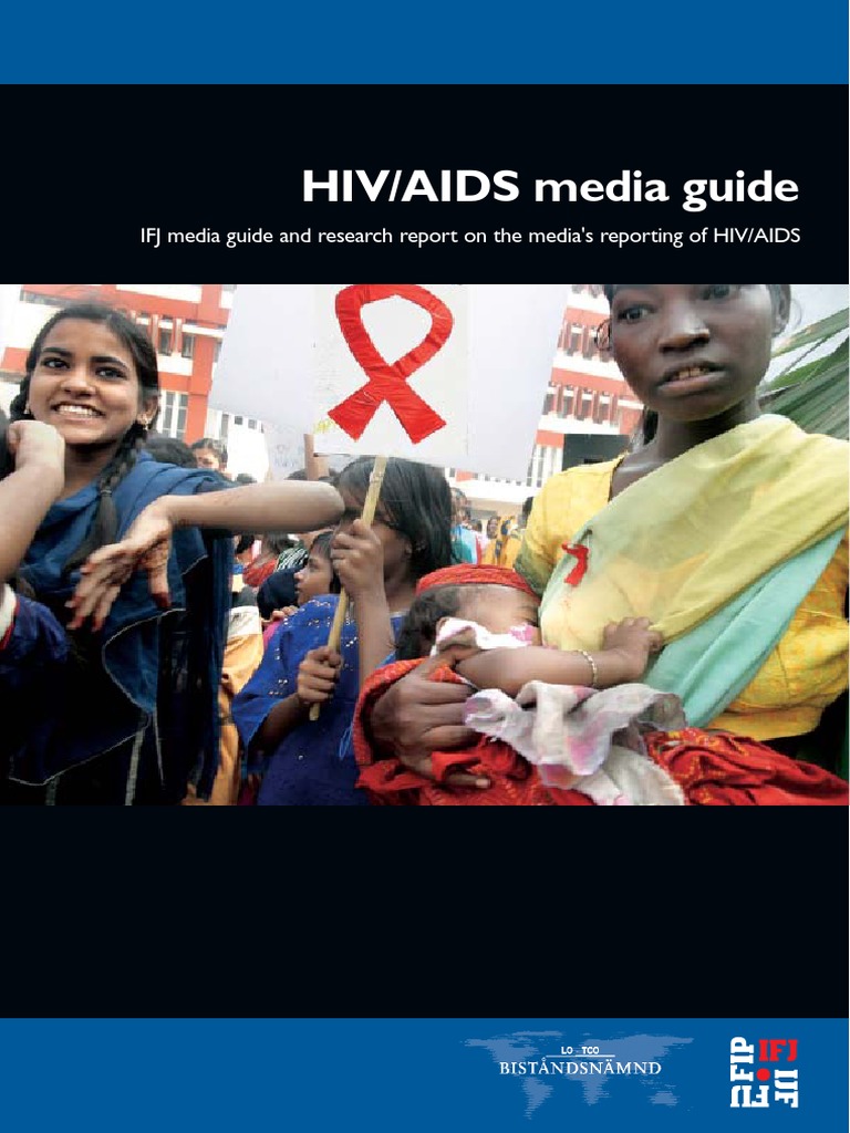 IFJ Media Guide and Research Report On The Media's Reporting of HIV ...